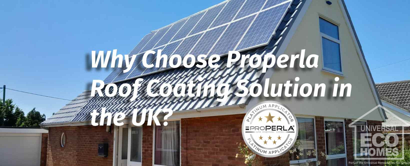 Why Choose Properla Roof Coating Solution in the UK