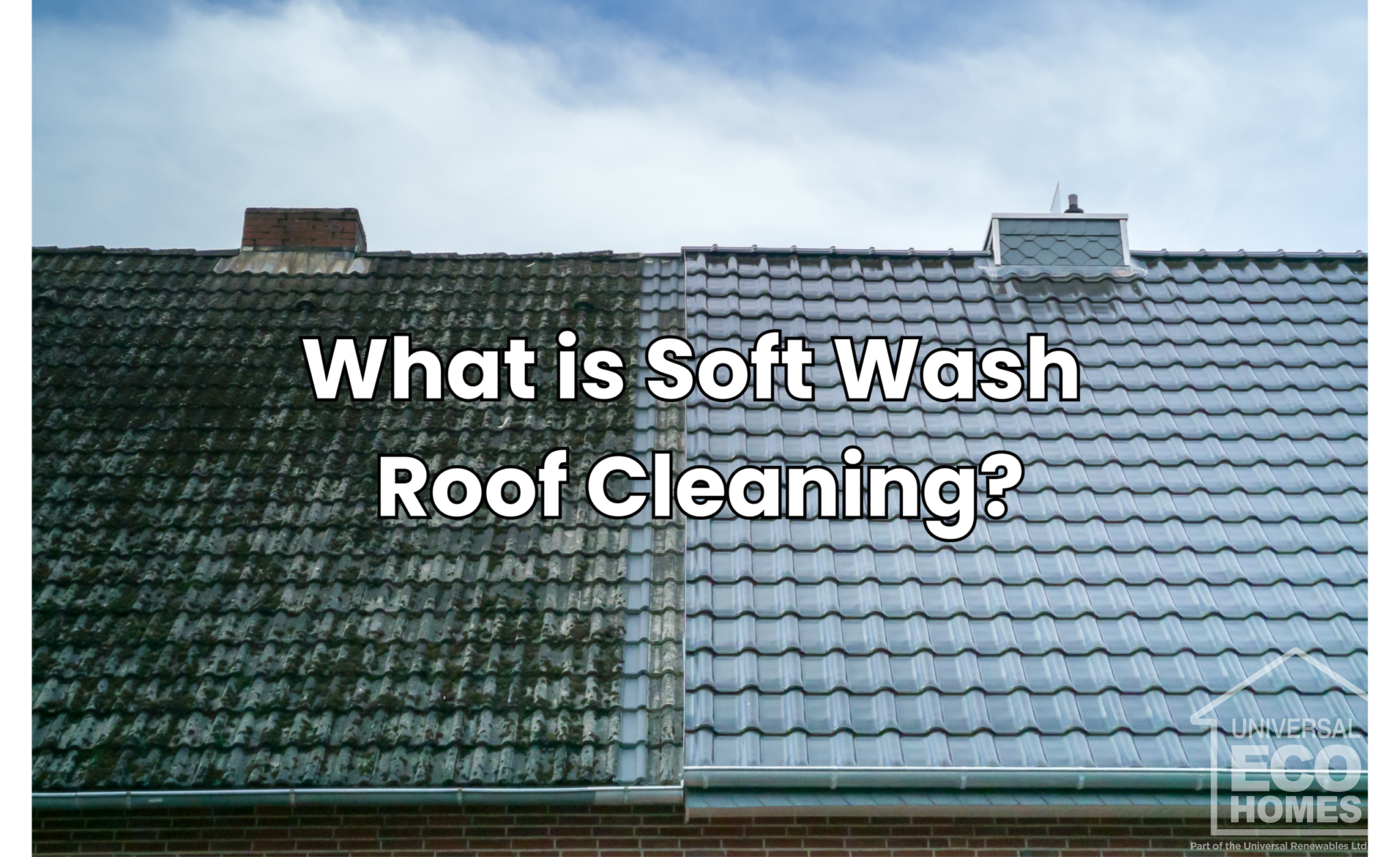 Soft Wash Roof Cleaning | Gentle & Eco-Friendly Method